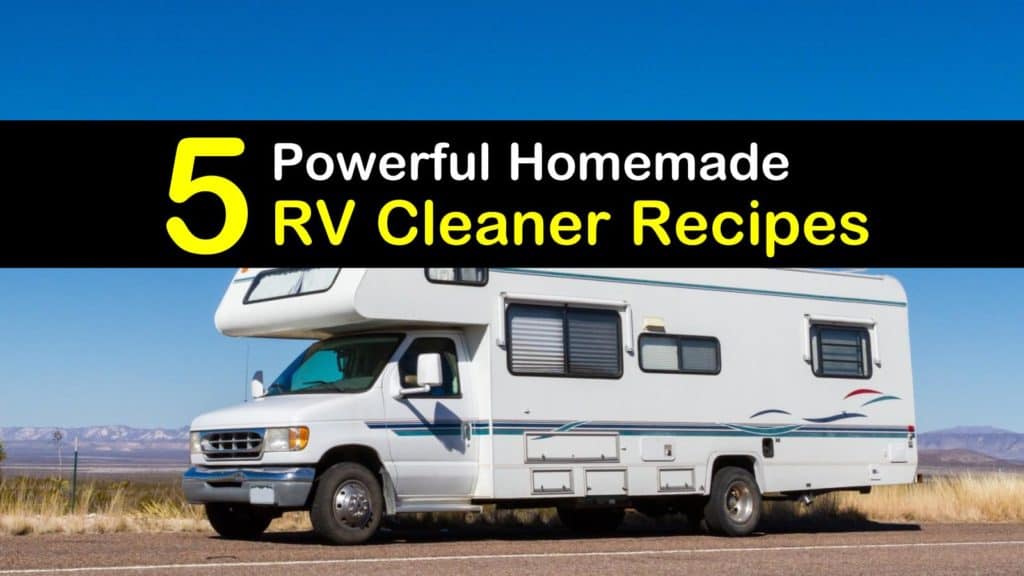 5 Incredibly Simple DIY RV Cleaner Recipes