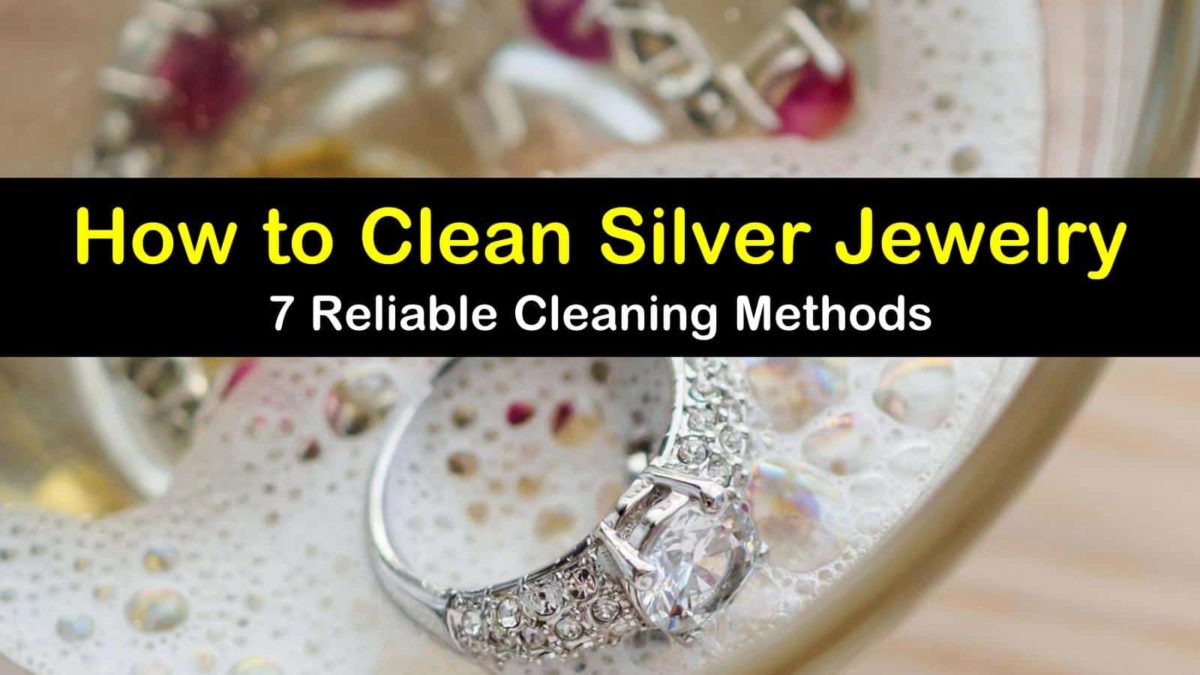 7 Reliable Ways to Clean Silver Jewelry