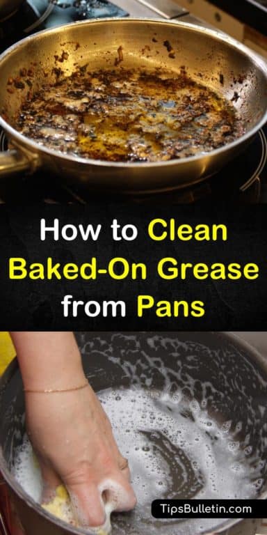 4 Fantastic Ways to Clean Baked-On Grease from Pans