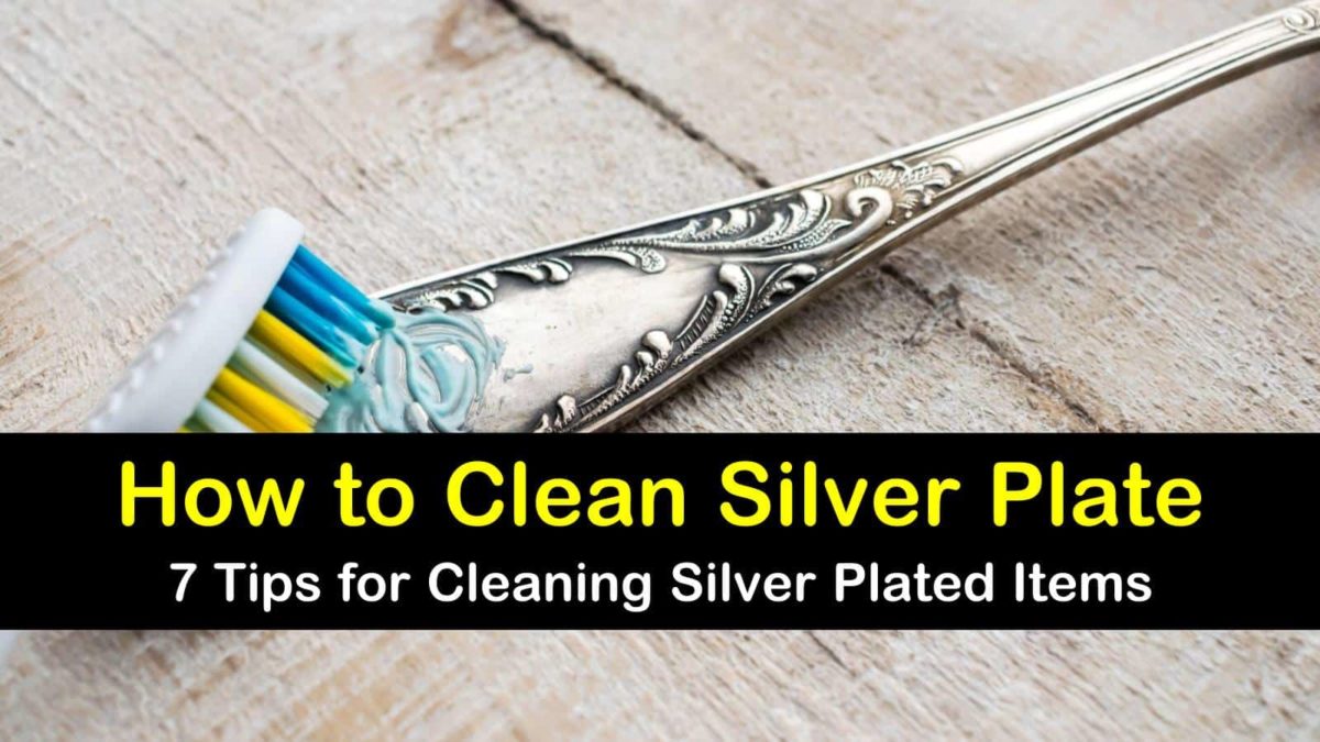 7 Fast & Easy Ways to Clean Silver Plate without Damaging It