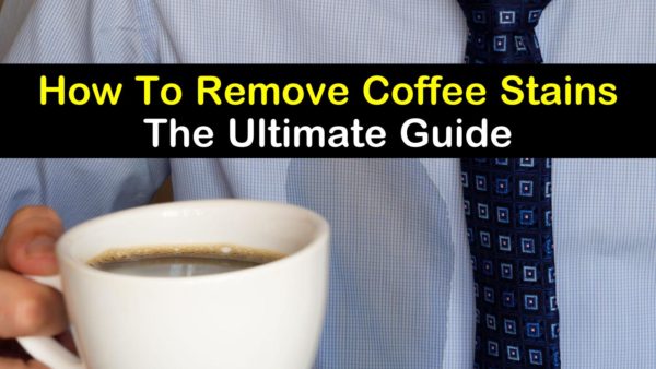 17 Interesting Ways to Remove Coffee Stains