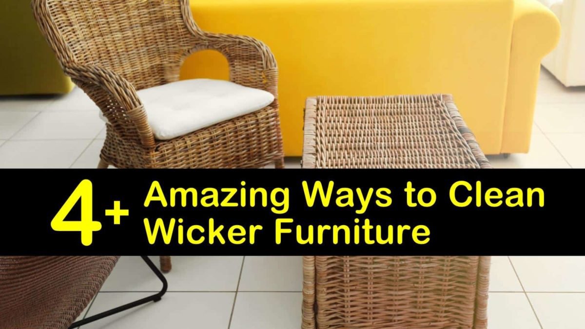 4+ Amazing Ways to Clean Wicker Furniture