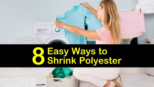 8 Easy Ways to Shrink Polyester