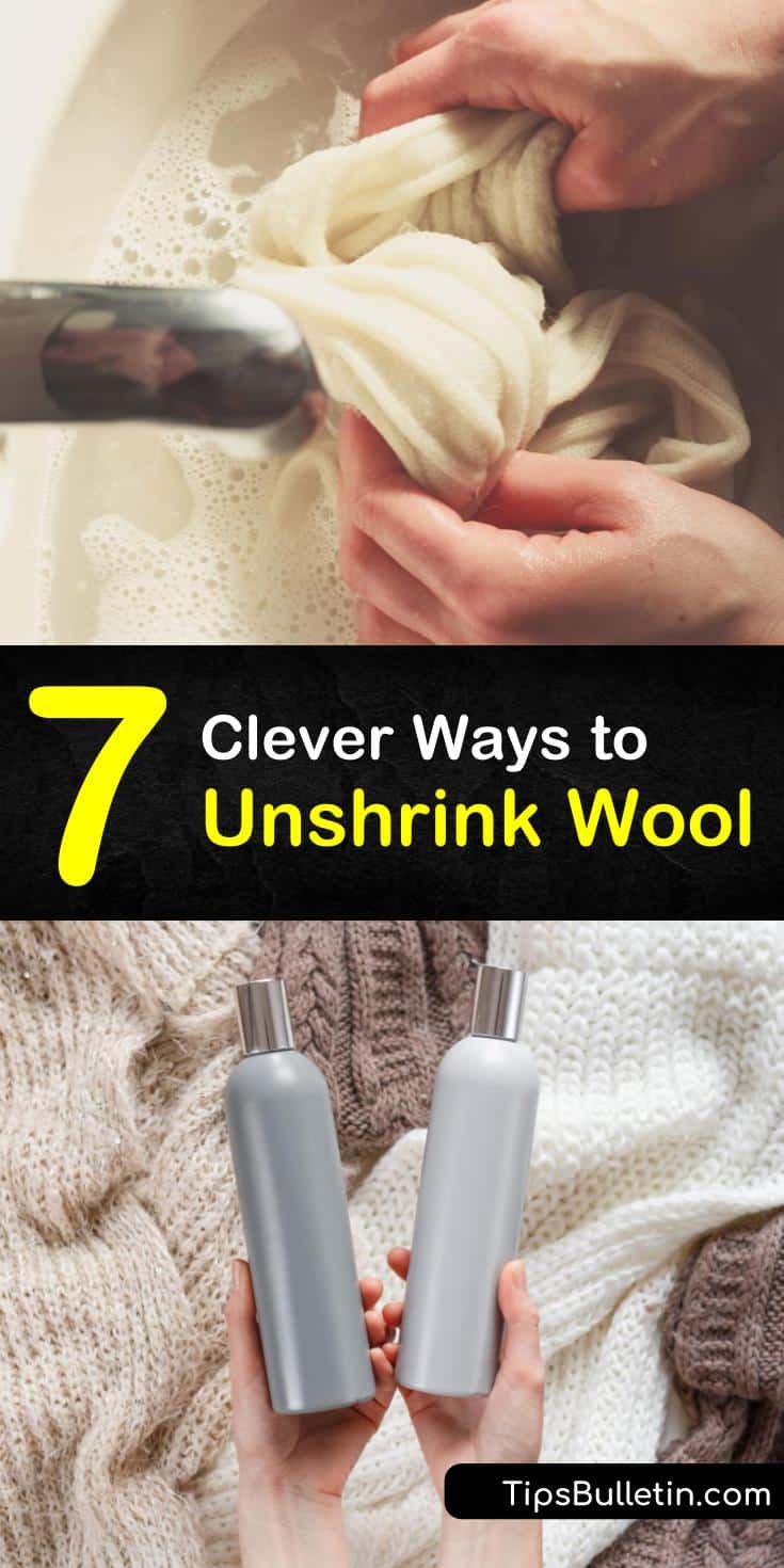 7 Clever Ways to Unshrink Wool