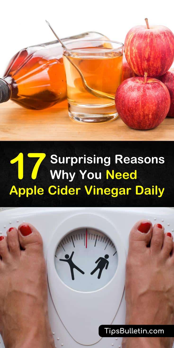 17 Surprising Reasons Why You Need Apple Cider Vinegar Daily