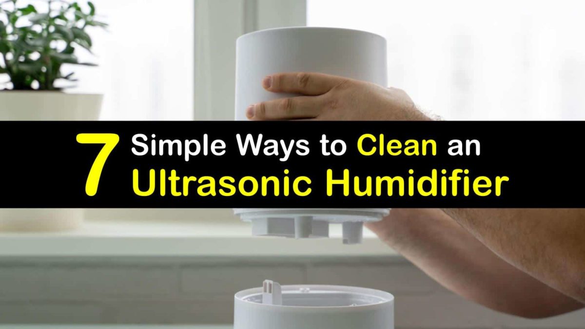 7 Simple Ways to Clean an Ultrasonic Humidifier