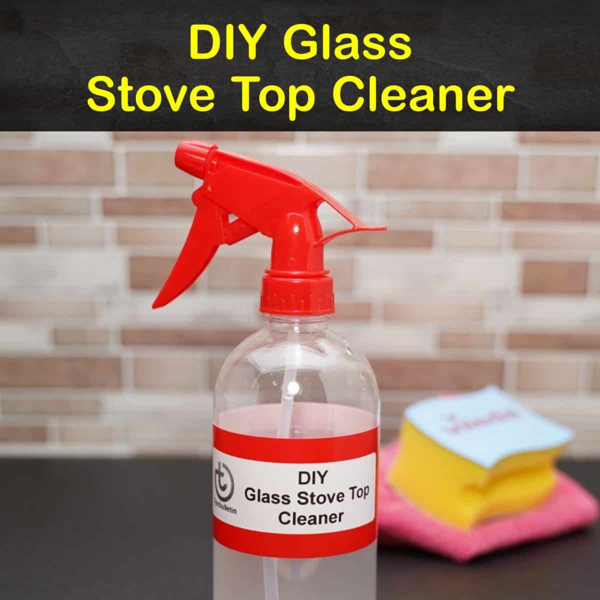 7 Make Your Own Glass Stove Top Cleaner Recipes