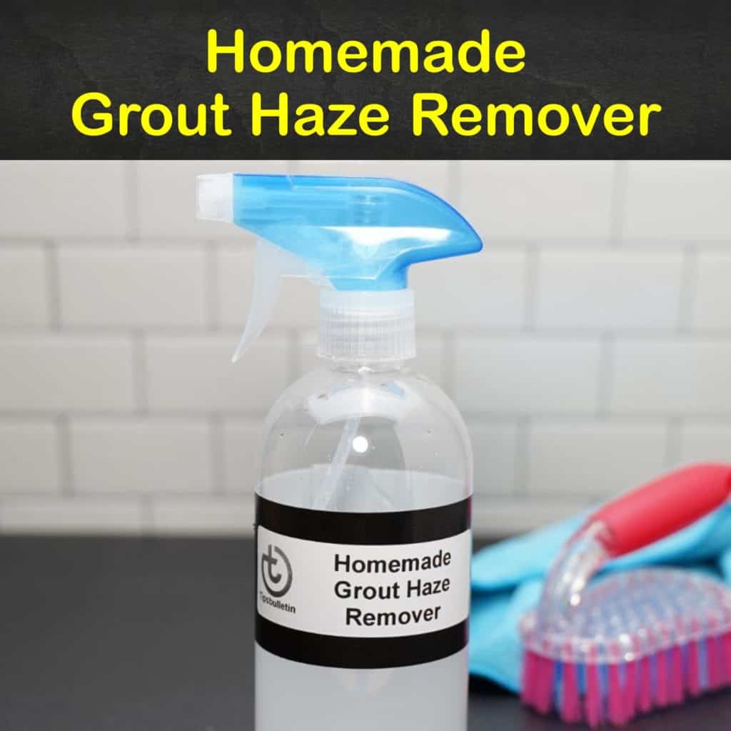4 Do-It-Yourself Grout Haze Remover Recipes