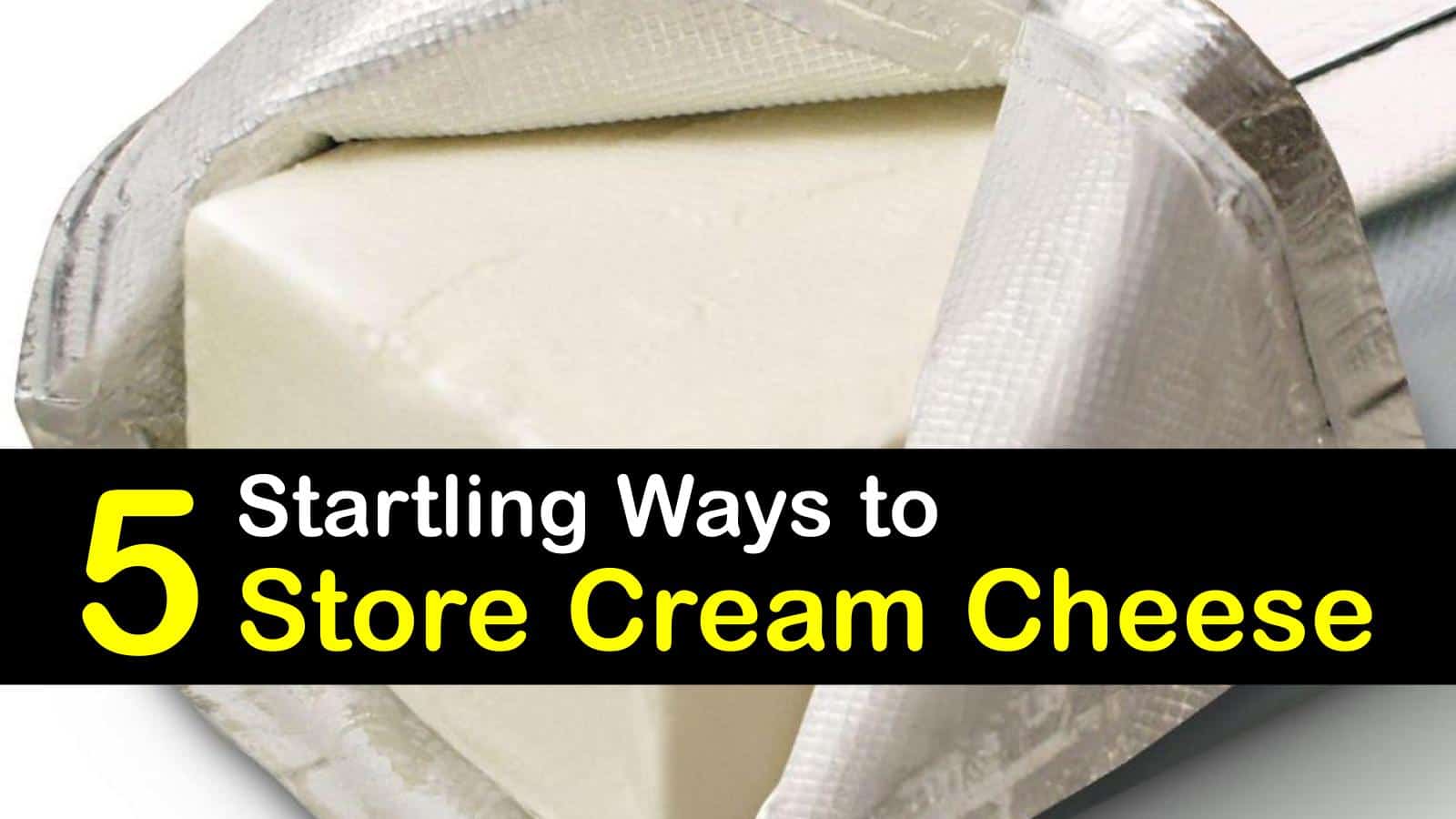 Cream Cheese Preservation - Hands-on Ways for Storing Cream Cheese