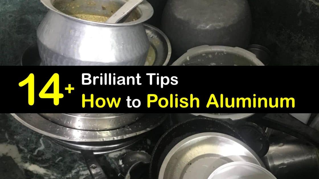 Aluminum Polishing - Easy Ways to Polish Aluminum Surfaces