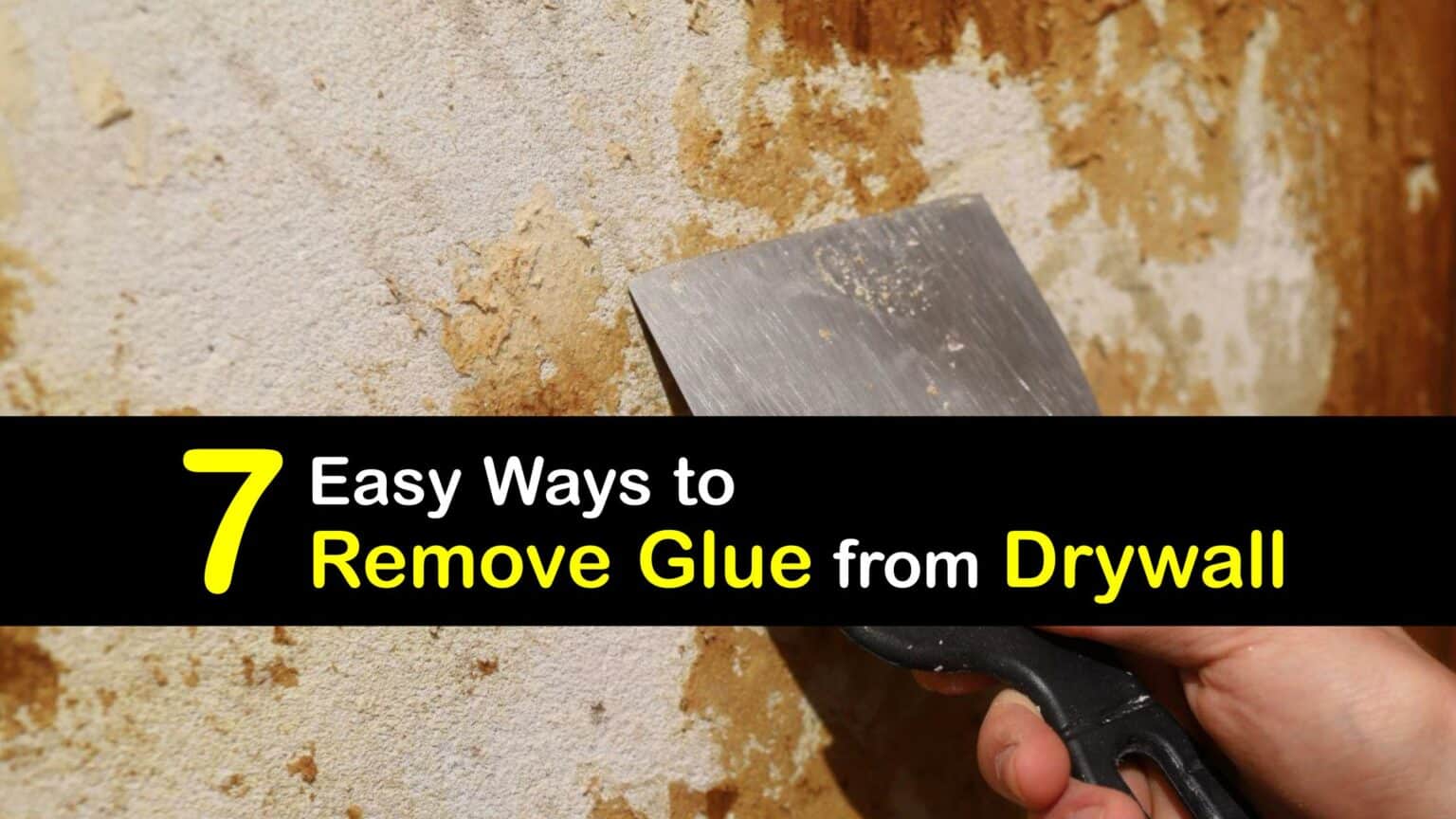 Cleaning Glue Off Drywall - Tricks for Getting Glue Out of Plaster