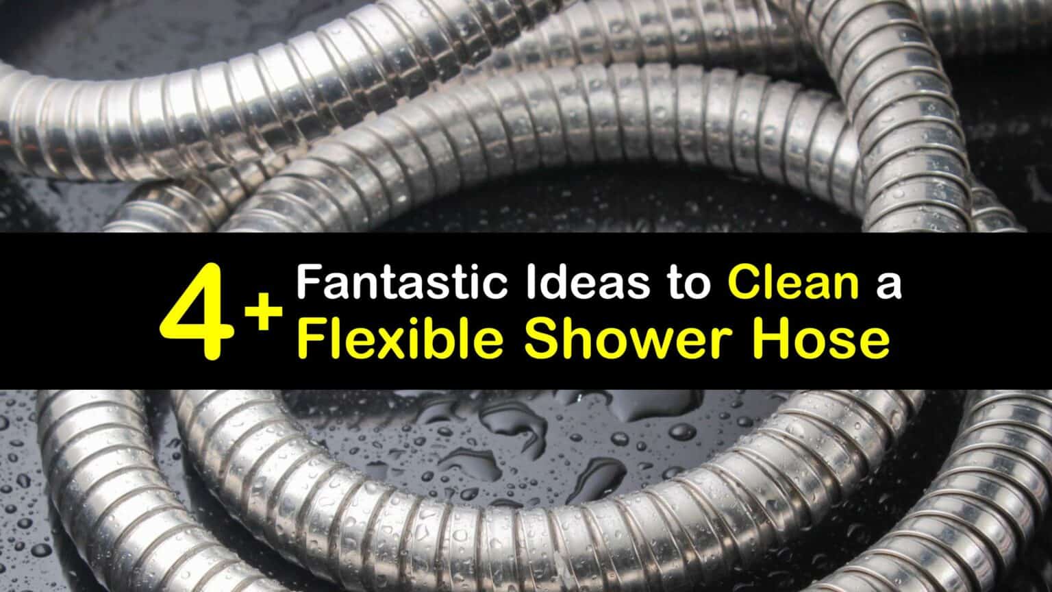 Cleaning Shower Hoses - Ways to Wash a Chrome Shower Hose