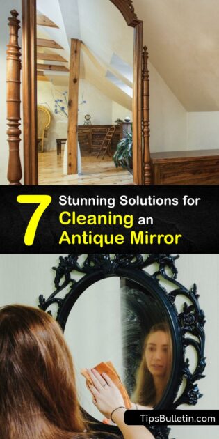 Old Mirror Cleaning - Quick Tips to Get an Aging Mirror Clean