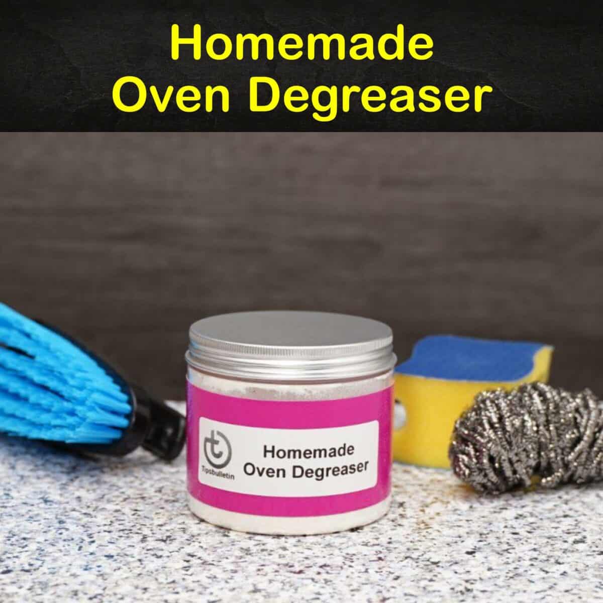 5 Powerful Homemade Oven Degreaser Recipes