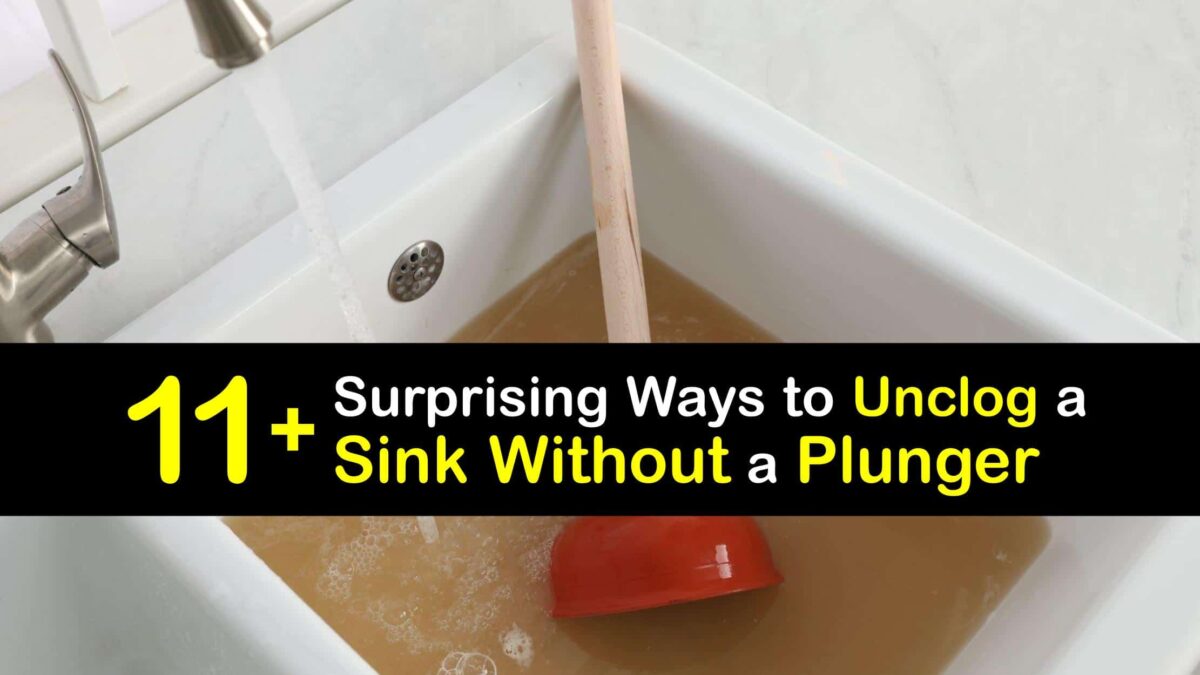 Clearing a Sink - Top-Notch Tips to Clear a Sink Without a Plunger